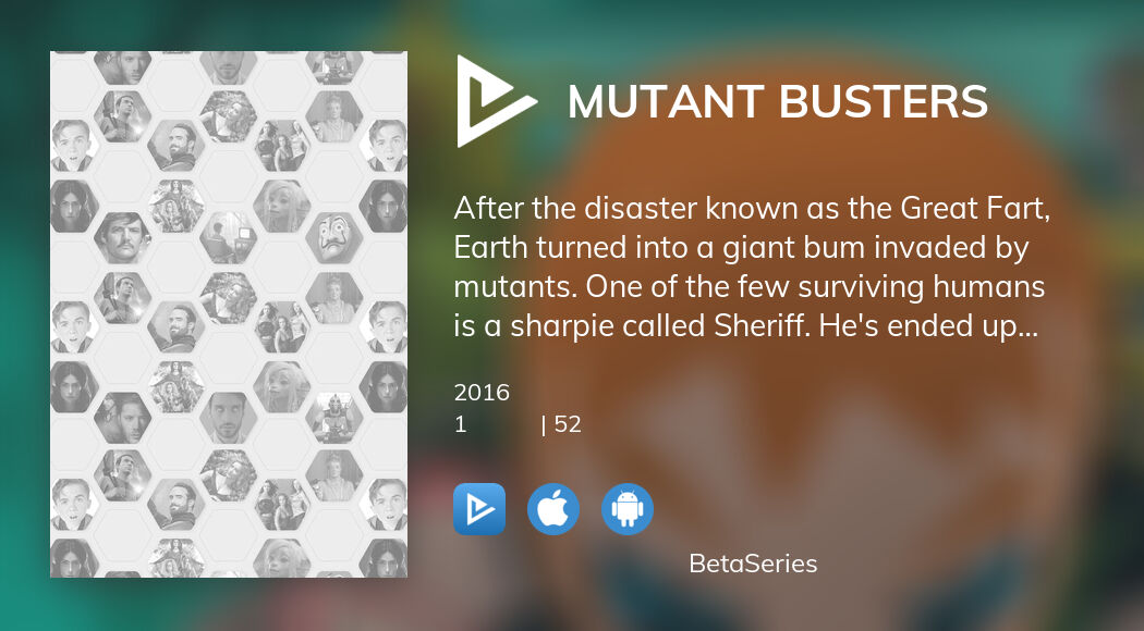 Де дивитися серіал Mutant Busters онлайн? | BetaSeries.com
