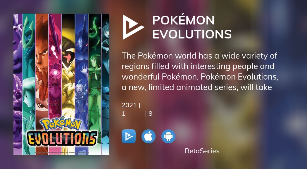 Дивіться трансляцію Pokémon Evolutions