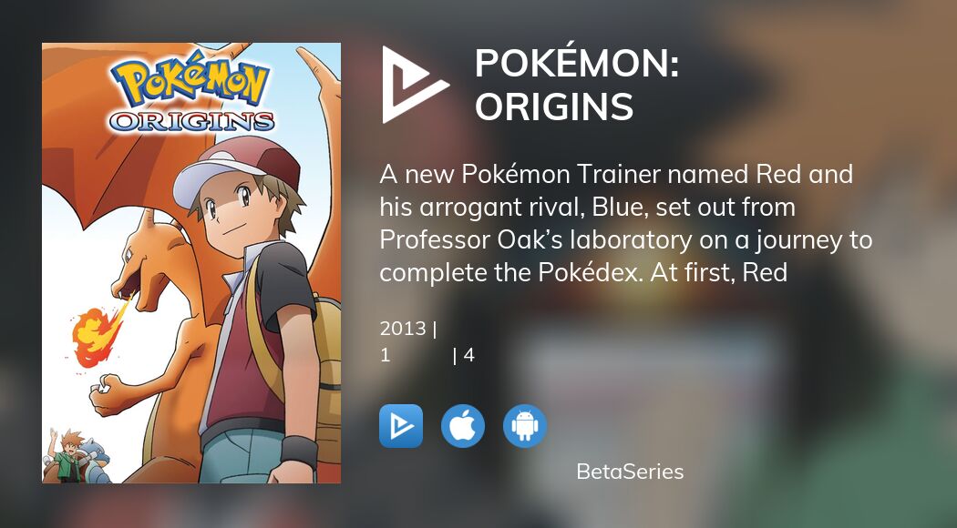 Дивіться трансляцію Pokémon: Origins