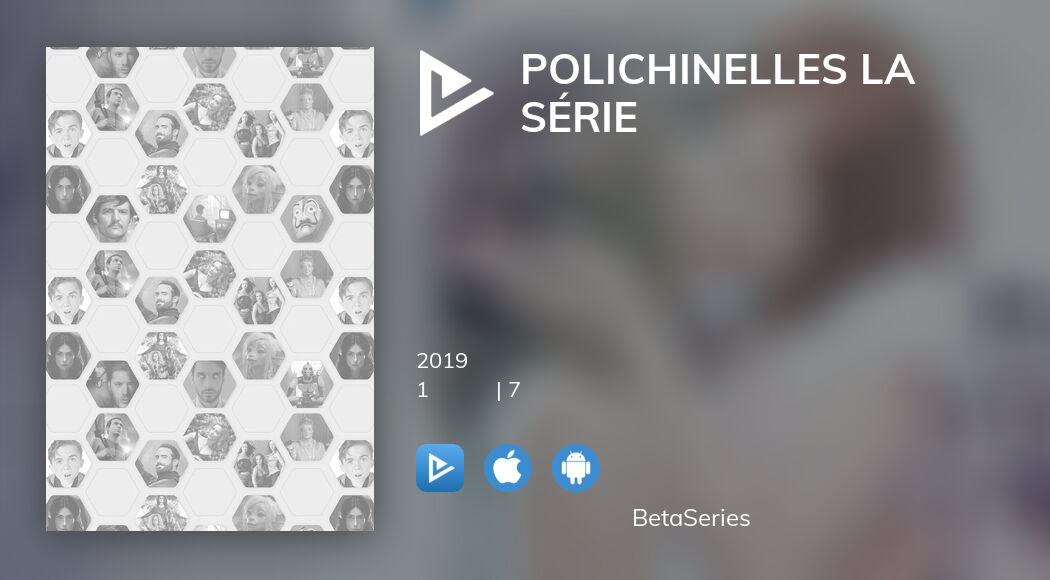 Дивіться трансляцію Polichinelles La Série