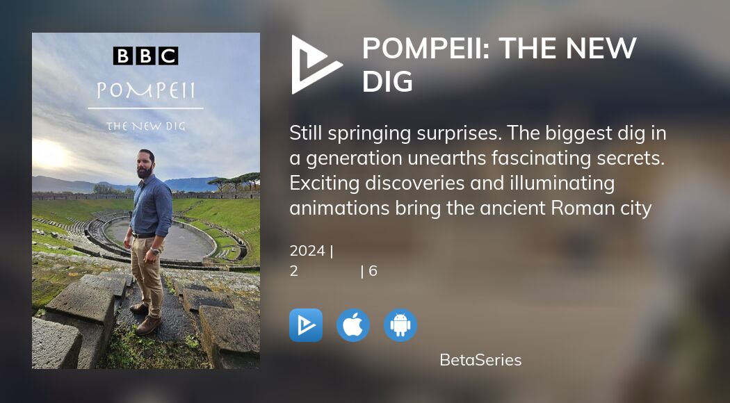 Де дивитися серіал Pompeii The New Dig онлайн? | BetaSeries.com