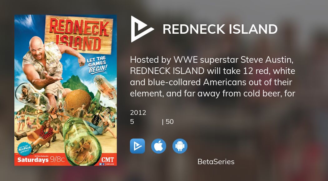 Де дивитися серіал Redneck Island онлайн? | BetaSeries.com