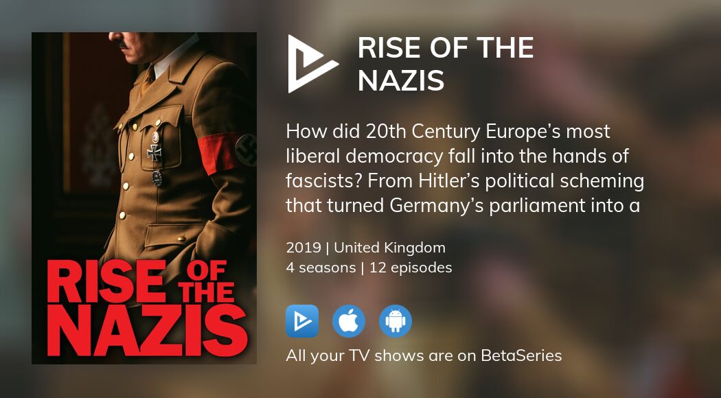 Де дивитися серіал Rise of the Nazis онлайн? | BetaSeries.com