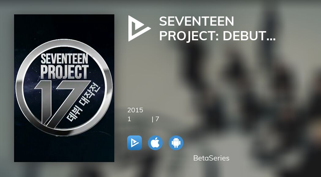 Дивіться трансляцію Seventeen Project: Debut Big Plan