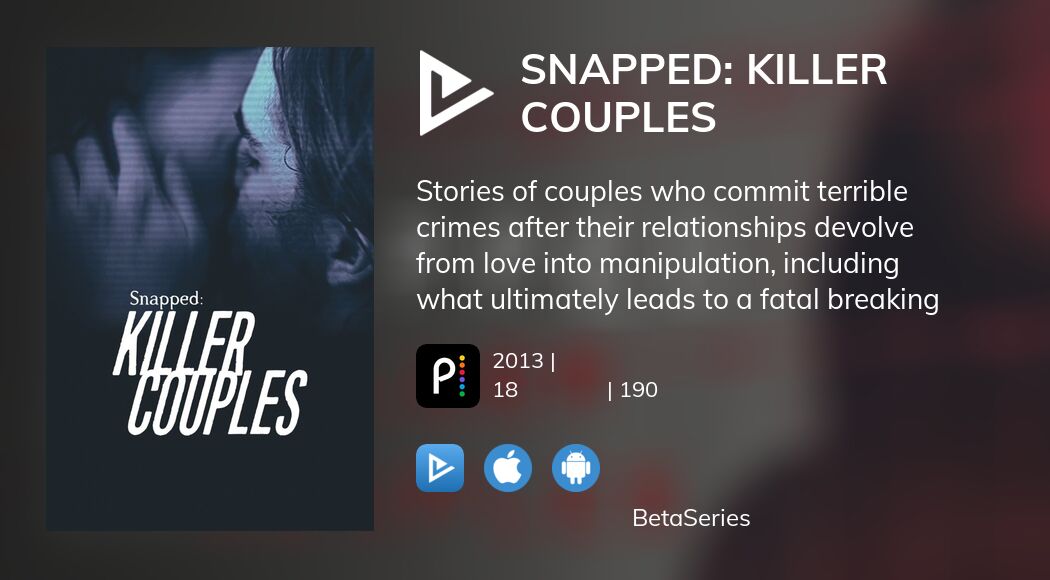 Дивіться трансляцію Snapped: Killer Couples