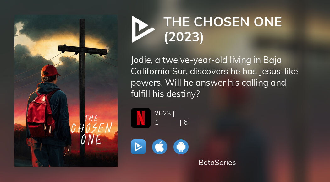 Дивіться трансляцію The Chosen One (2023)