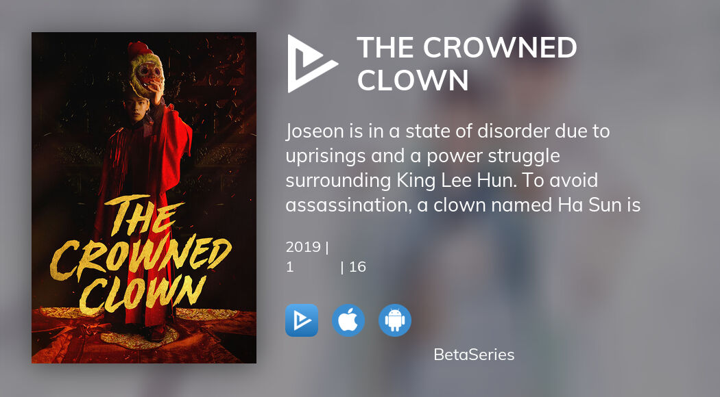 Дивіться трансляцію The Crowned Clown | BetaSeries.com