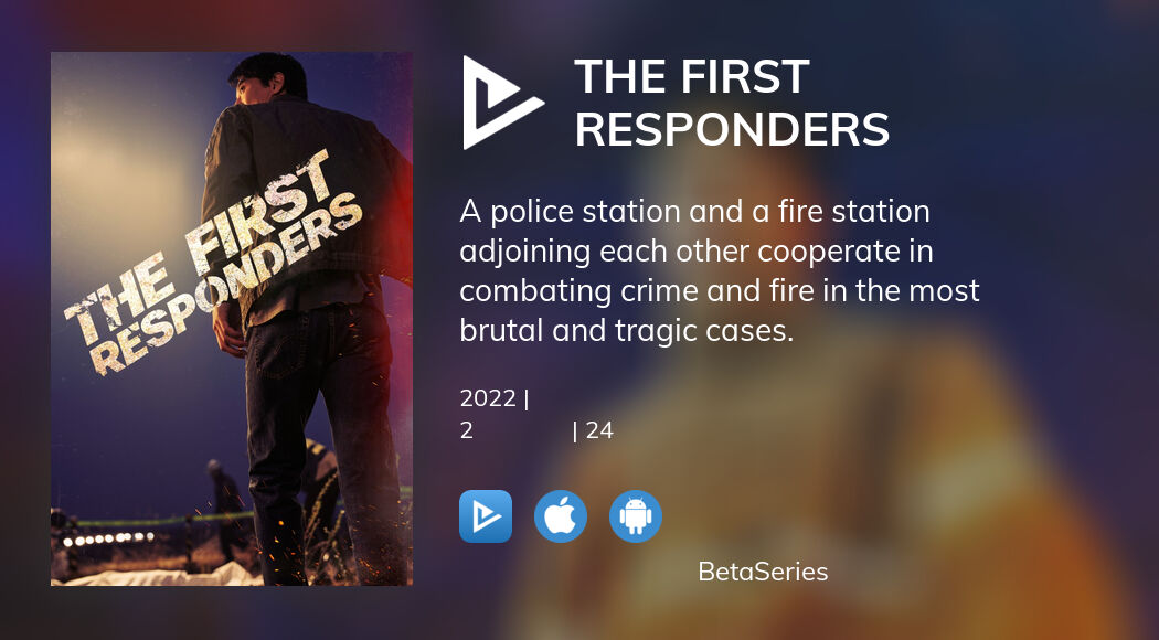 Дивіться трансляцію The First Responders