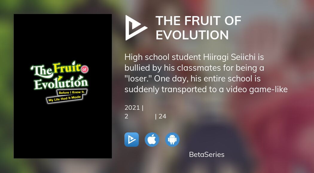 Дивіться трансляцію The Fruit of Evolution: Before I Knew It, My Life ...