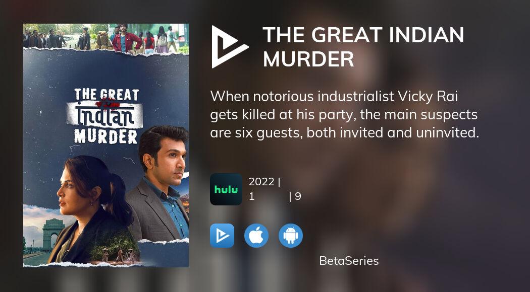 Дивіться трансляцію The Great Indian Murder