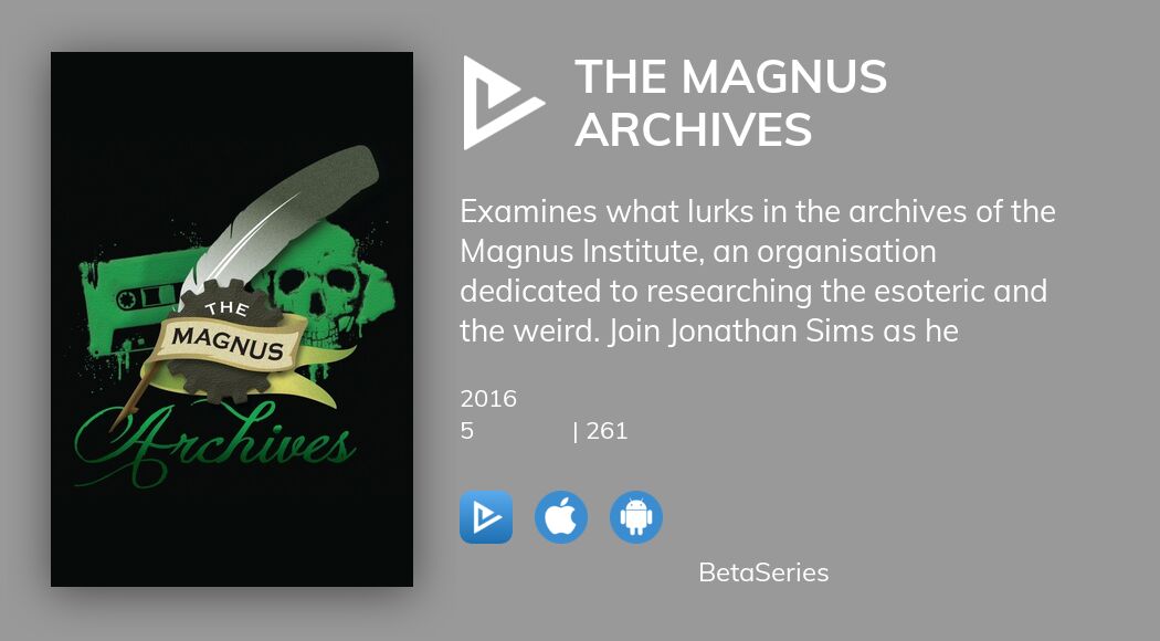 Дивіться трансляцію The Magnus Archives