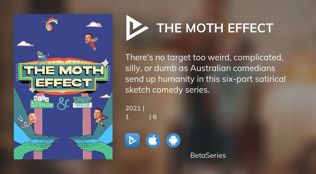 Дивіться трансляцію The Moth Effect