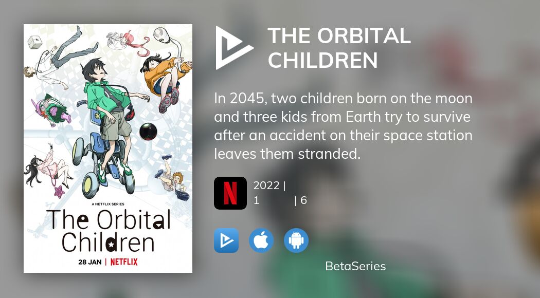 Дивіться трансляцію The Orbital Children