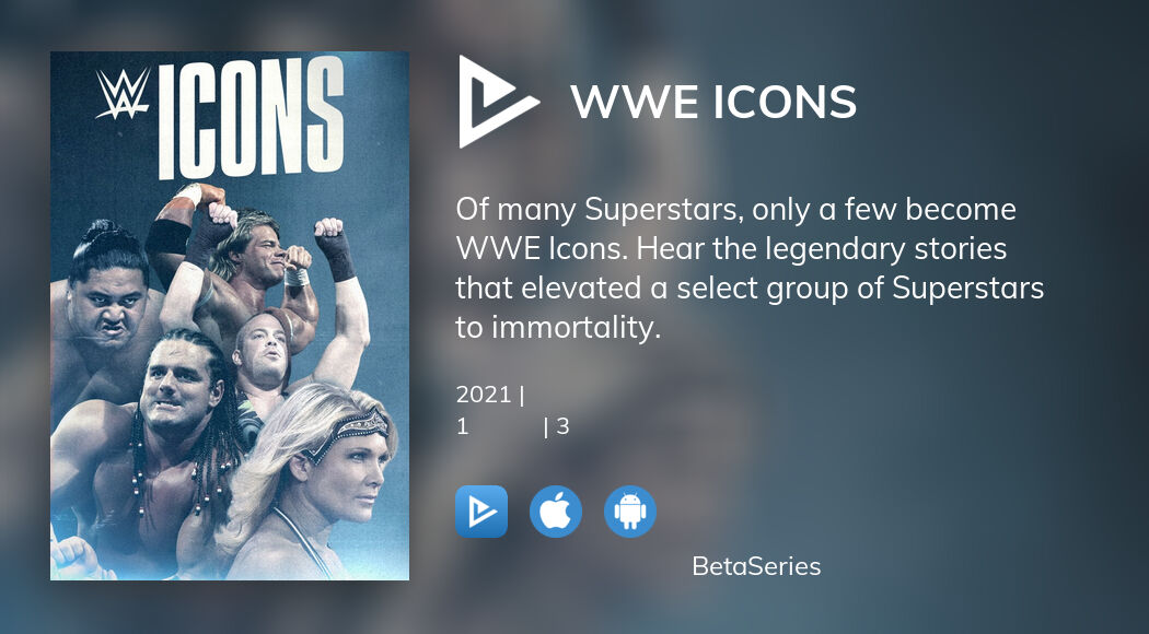 Дивіться трансляцію WWE Icons